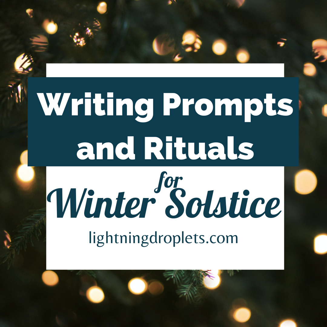 Writing Prompts and Rituals for Winter Solstice (Yule!) - Lightning ...