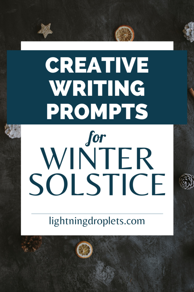 Writing Prompts and Rituals for Winter Solstice (Yule!) - Lightning ...